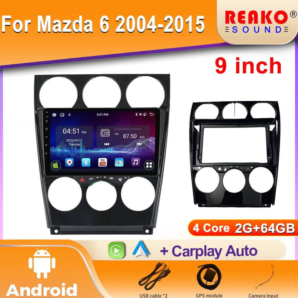 Магнитола для Mazda 6 2004-2015 , с камерой заднего вида. IPS экран 9 дюймов, Wifi 2din с сенсорным экраном, usb и блютузом.
