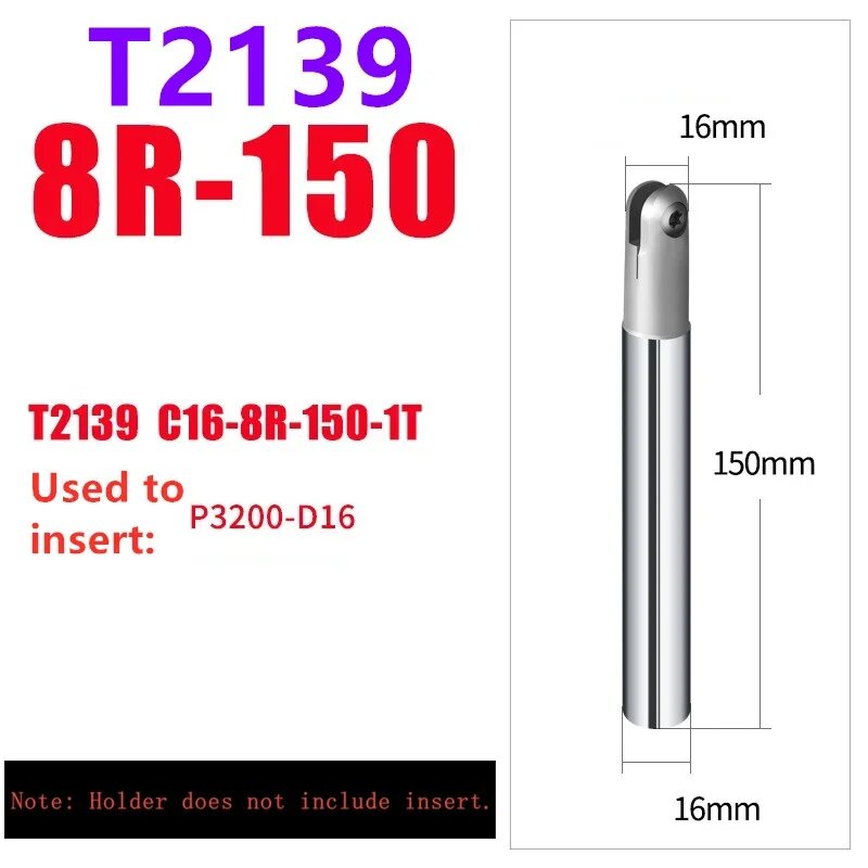 T2139 C10 C12 C16 C20 C25 4R 5R 6R 8R 10R Держатель шаровой фрезы Зеркало Шаровая концевая фреза для обработки отделки P3200 T2139 C16-8R-150-1T