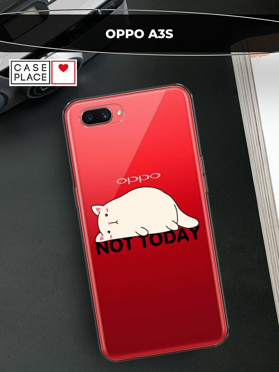 Чехол на Oppo A3s / Oppo A3s с принтом "Cat not today", прозрачный