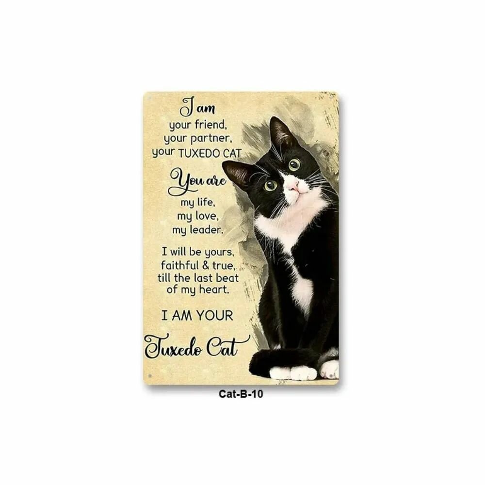 Табличка черно-белый тuxeedo кот "I Am Your Tuxedo Cat", ретро стиль, металл, декор для интерьера, 20х30 см.