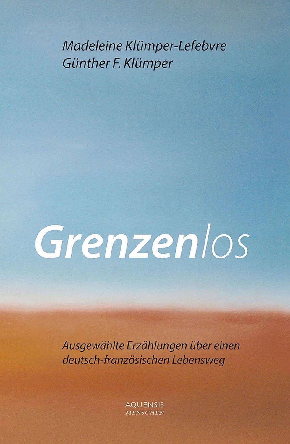 Grenzenlos [Цифровая книга]