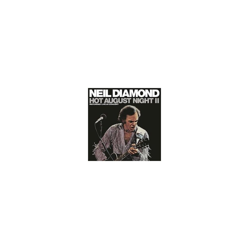 Виниловая пластинка Neil Diamond - Hot August Night II (1 LP)