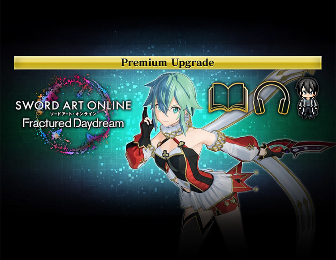 Sword Art Online Fractured Daydream - Premium Edition Upgrade