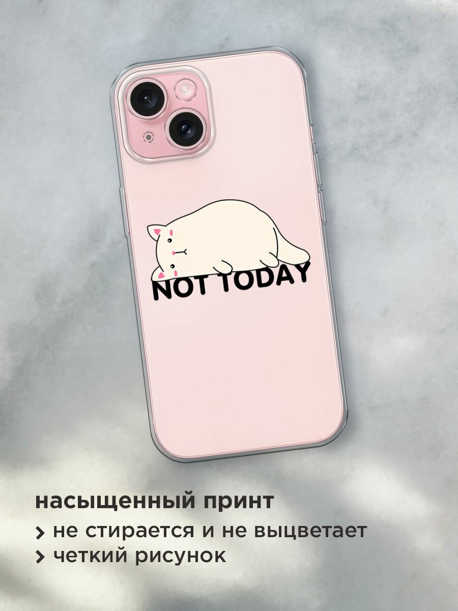 Чехол на Apple iPhone 15 / Айфон 15 с принтом "Cat not today", прозрачный — фото 1