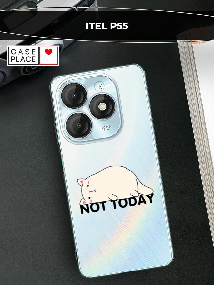Чехол на Itel P55 / Ител Р55 с принтом "Cat not today", прозрачный