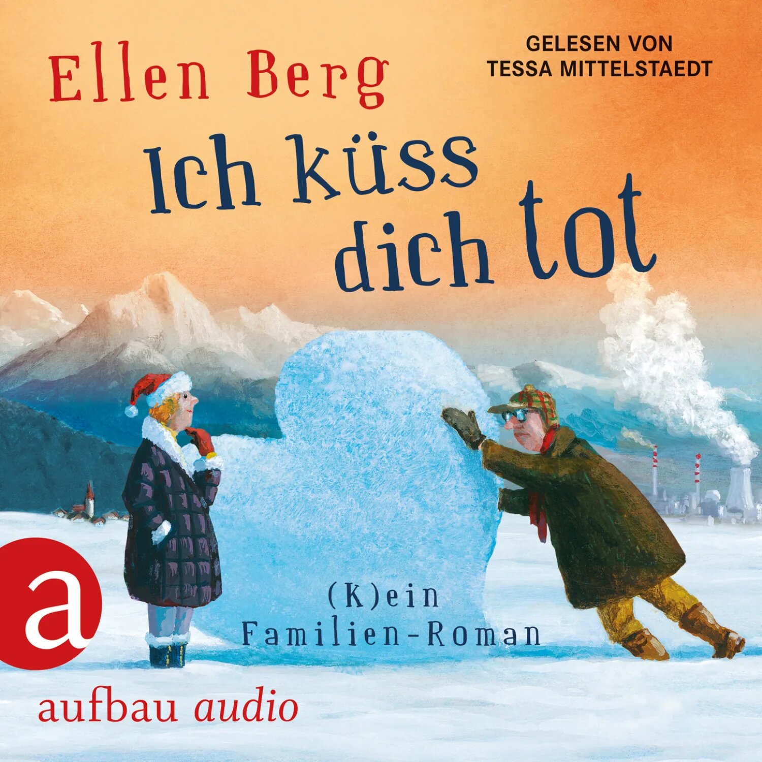 Ich küss dich tot - (K)ein Familien-Roman (gekürzt) [Аудиокнига]