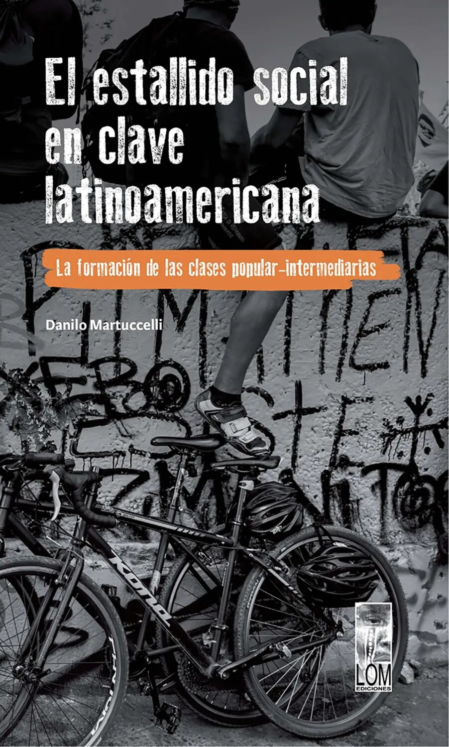 El estallido social en clave latinoamericana [Цифровая книга]