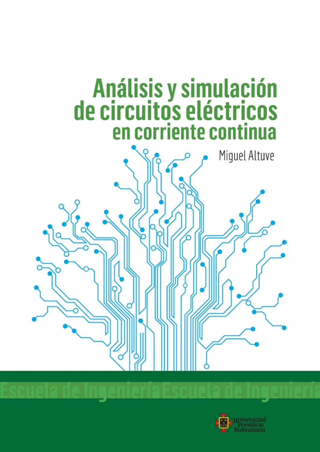 Análisis y simulación de circuitos eléctricos en corriente continua [Цифровая книга]