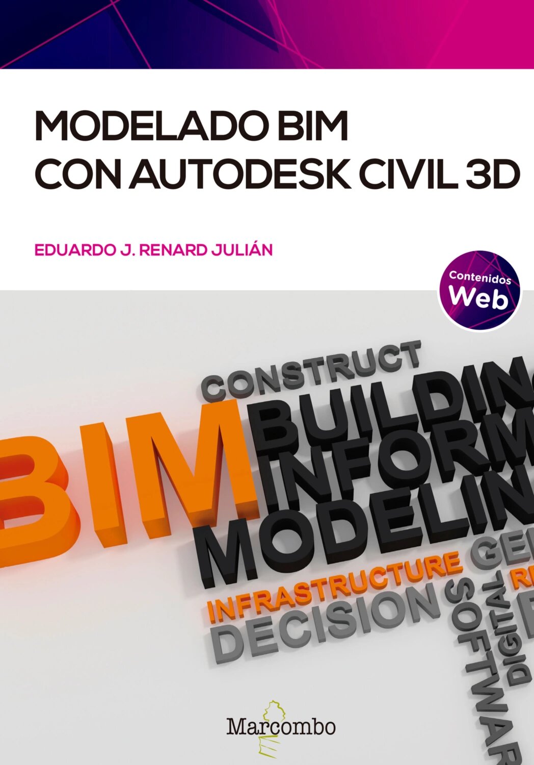 Modelado BIM con Autodesk Civil 3D [Цифровая книга]