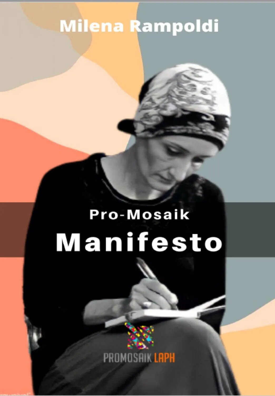 Pro-Mosaik Manifesto [Цифровая книга]