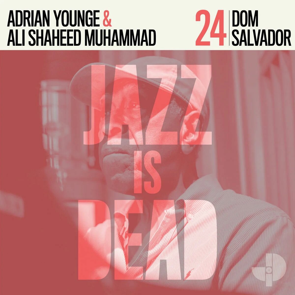 Dom Salvador, Adrian Younge, Ali Shaheed Muhammad - Jazz Is Dead 24 - новая виниловая пластинка