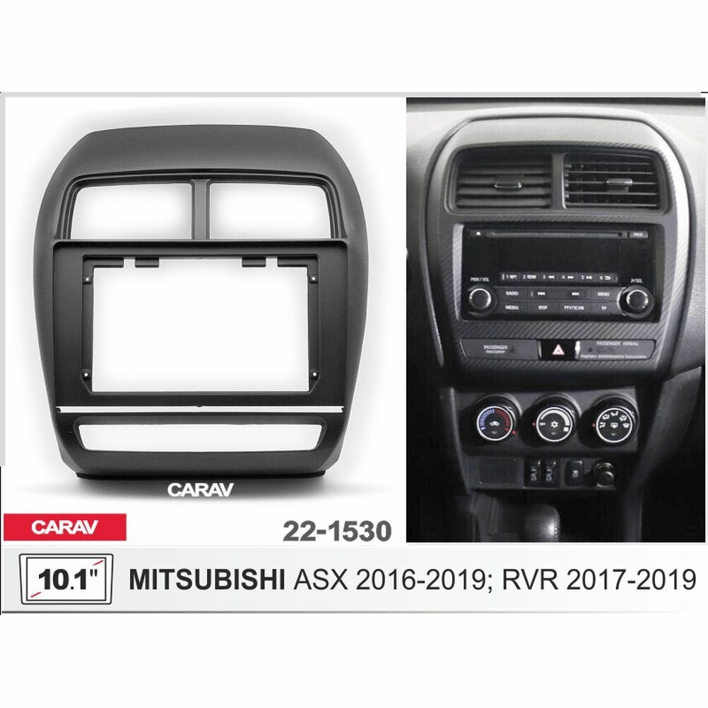 Переходная рамка 10.1" Android для MITSUBISHI ASX, RVR 2019+ CARAV 22-1530