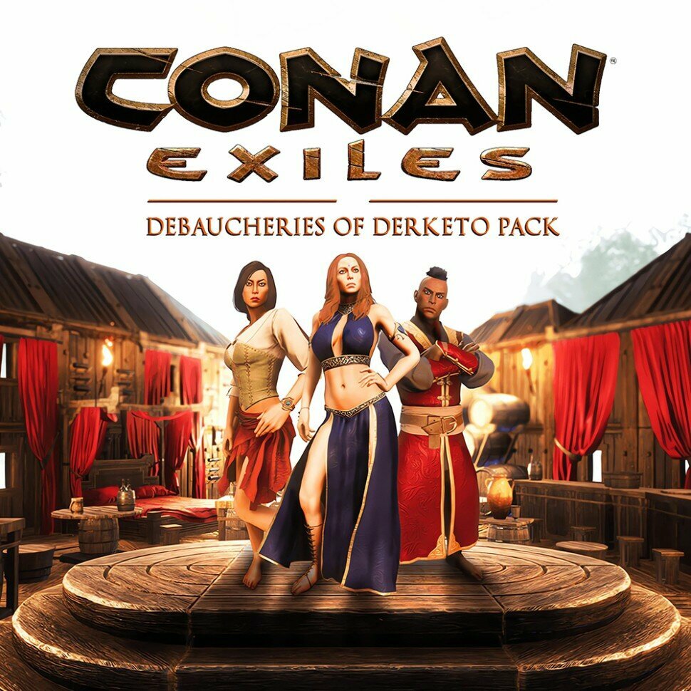 DLC Дополнение Conan Exiles - Debaucheries of Derketo Pack PC / ПК, активация в Steam для региона РФ, цифровой ключ