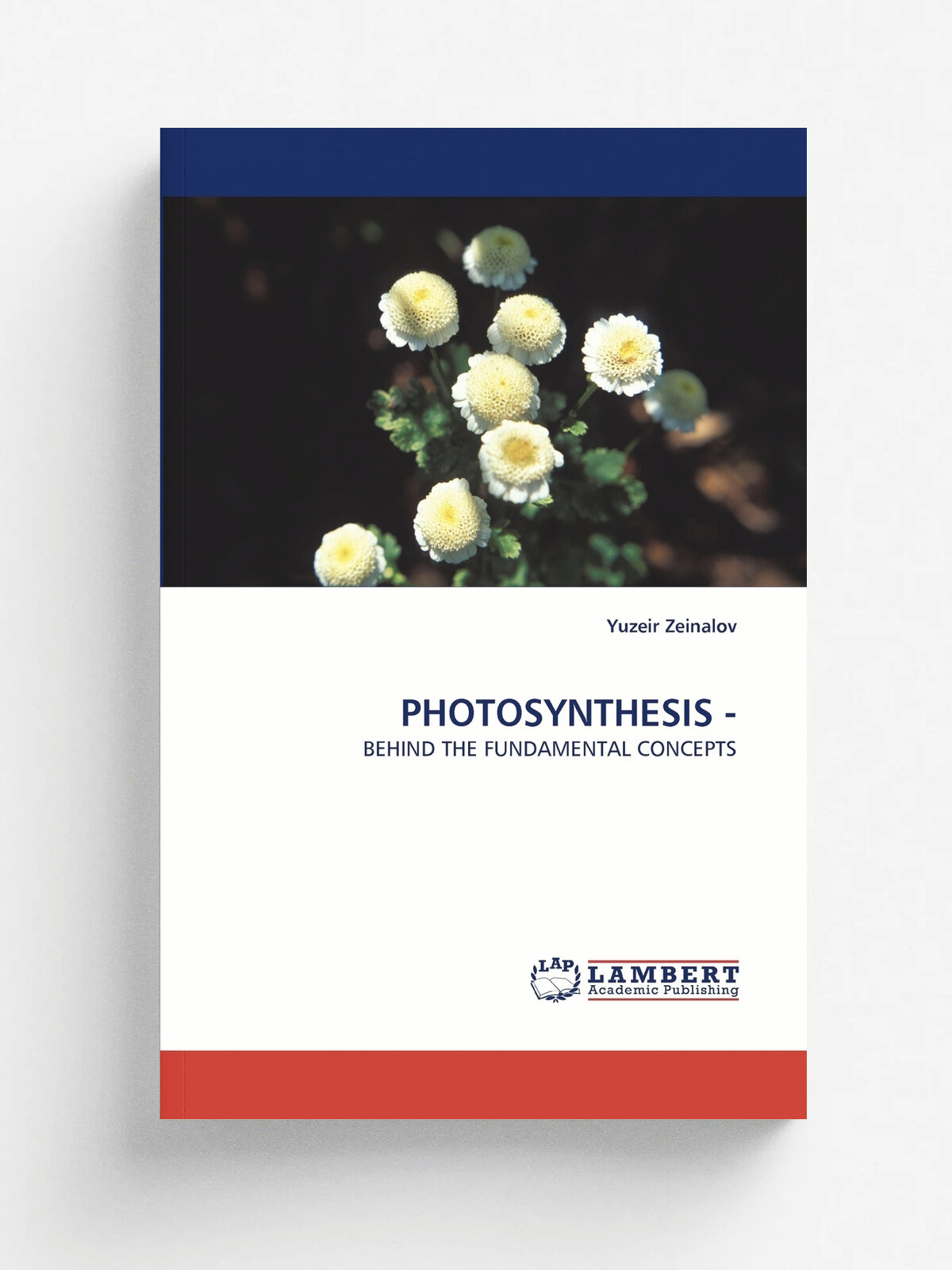 Photosynthesis - | Yuzeir Zeinalov | KS OmniScriptum Publishing, 2010 | Английский язык