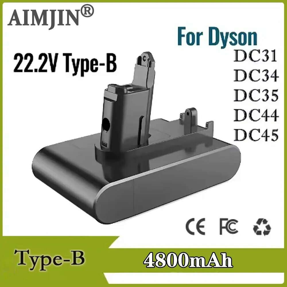 22,2 В 4800 мАч для литий-ионного вакуумного аккумулятора Dyson Replacement DC31 DC31B DC35 DC44 DC45 Аккумулятор для ручного электроинструмента Подходит только для типа B