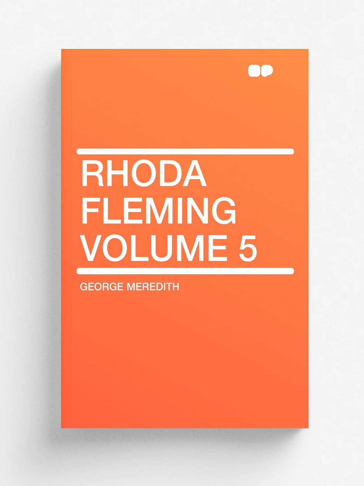 Rhoda Fleming Volume 5