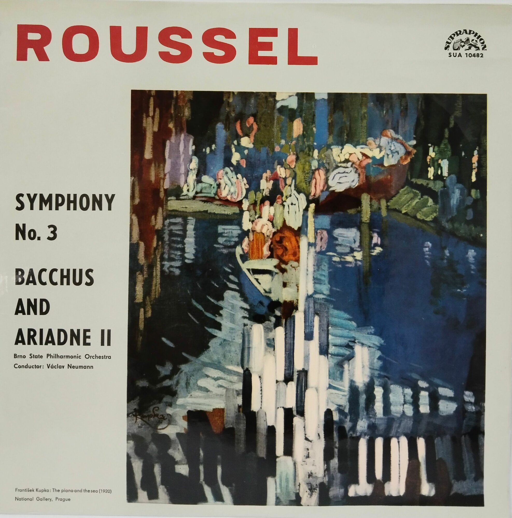Roussel - Brno State Philharmonic Orchestra, Vaclav Neumann. Symphony No. 3 / Bacchus And Ariadne II (M/M, Czechoslovakia, Supraphon, SUA 10482, 1964, винил) LP