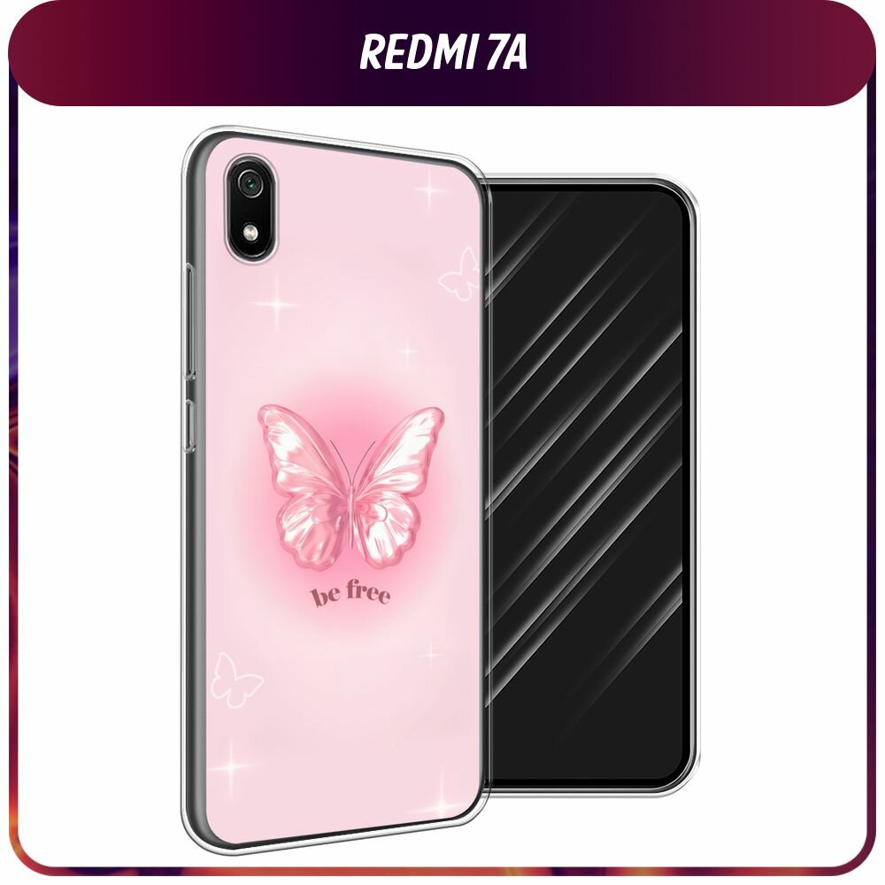 Чехол на Xiaomi Redmi 7A / Сяоми Редми 7А с принтом "Be free butterfly 1"