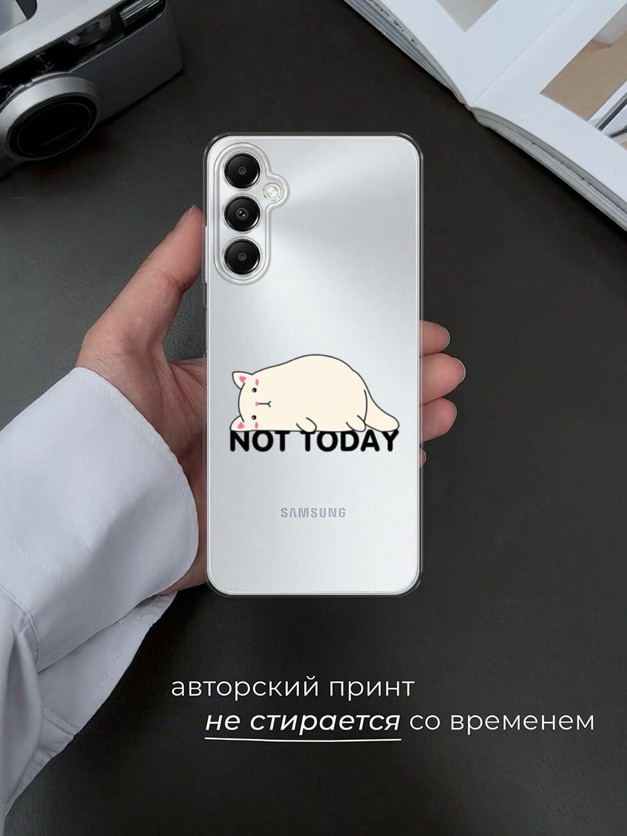 Чехол на Samsung Galaxy A05s / Самсунг Галакси A05s с принтом "Cat not today", прозрачный — фото 1