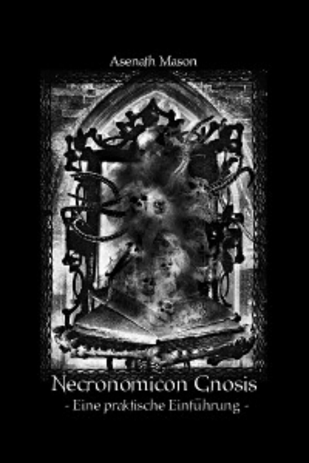 Necronomicon Gnosis [Цифровая книга]