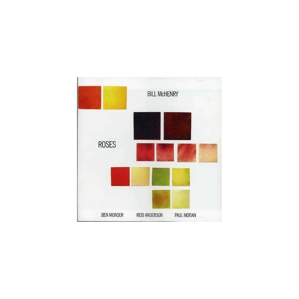 Диск Bill McHenry: Roses (1 CD)