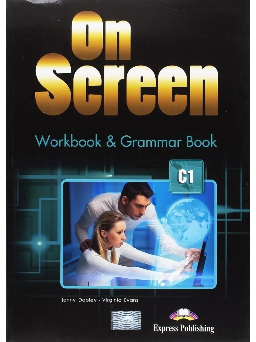 On Screen C1 Workbook and Grammar Book with Digibook | Развитие произносительных навыков.