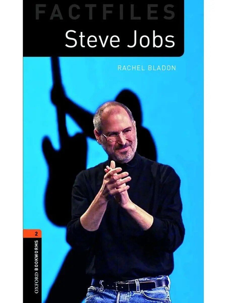 Bookworms Factfiles 2 Steve Jobs with Audio | Oxford University Press