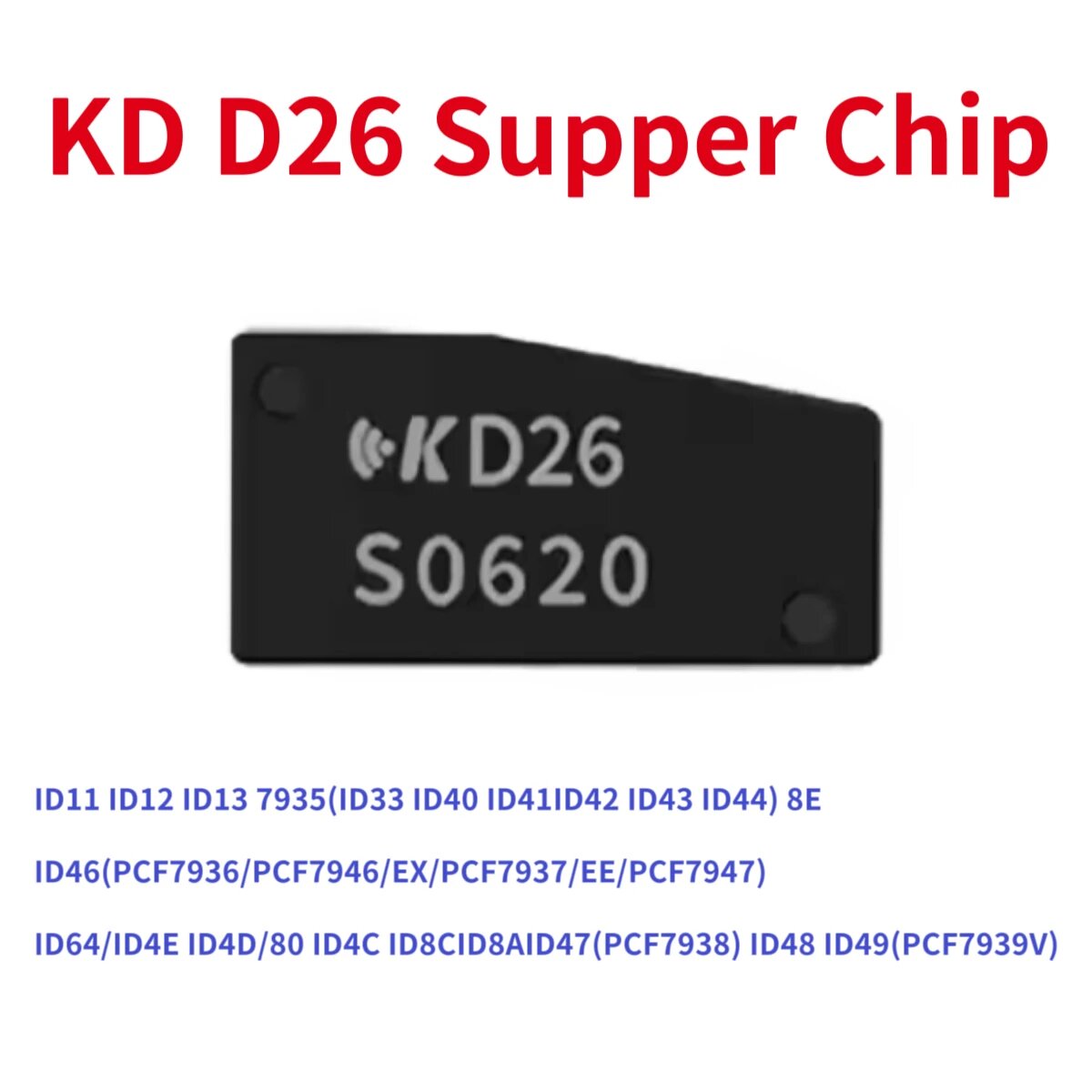 5/10/20 шт. KEYDIY KD супер чип D26 чип транспондера поддержка 8A 8C PCF7935 PCF7936 ID46 ID47 ID48 ID49 ID4D ID80 ID64 ID4E 20pcs
