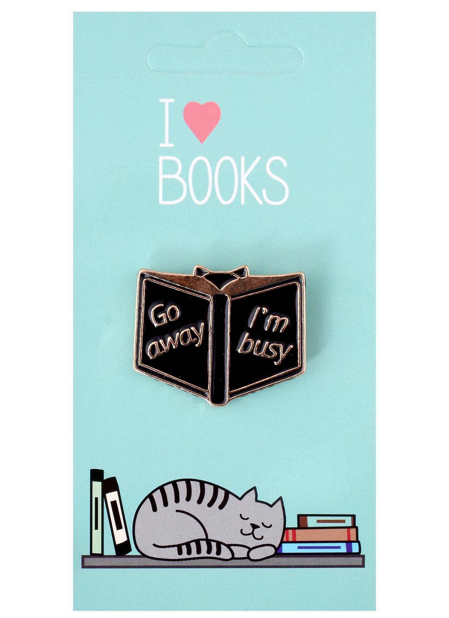 Значок I love books Котик с книгой Go Away Im Busy (металл)