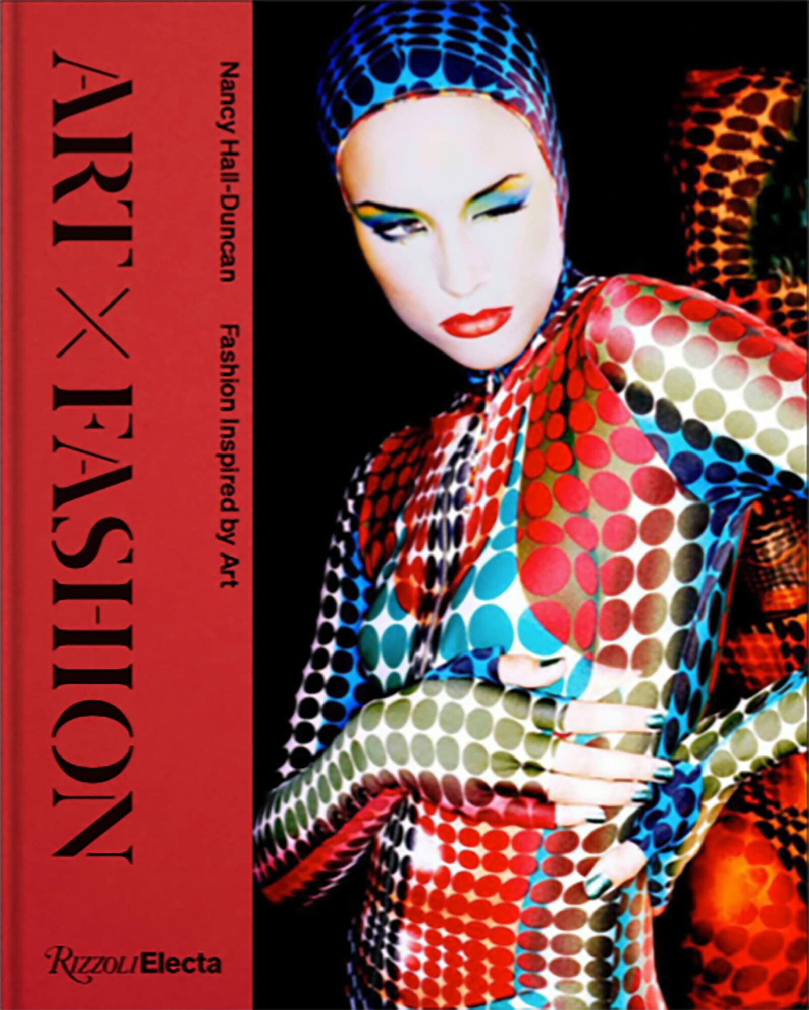 Art X Fashion: Fashion Inspired by Art / Hall-Duncan N. (книга на английском)