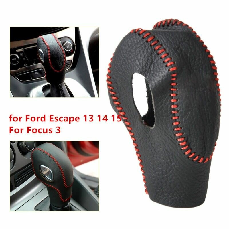 Чехол ручки переключения передач для Ford Focus 3 (2012–2013) и Escape/Kuga (2013–2015), для АКПП, левый руль, кожа