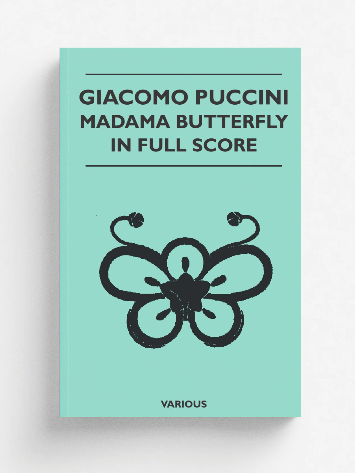Giacomo Puccini - Madama Butterfly in Full Score
