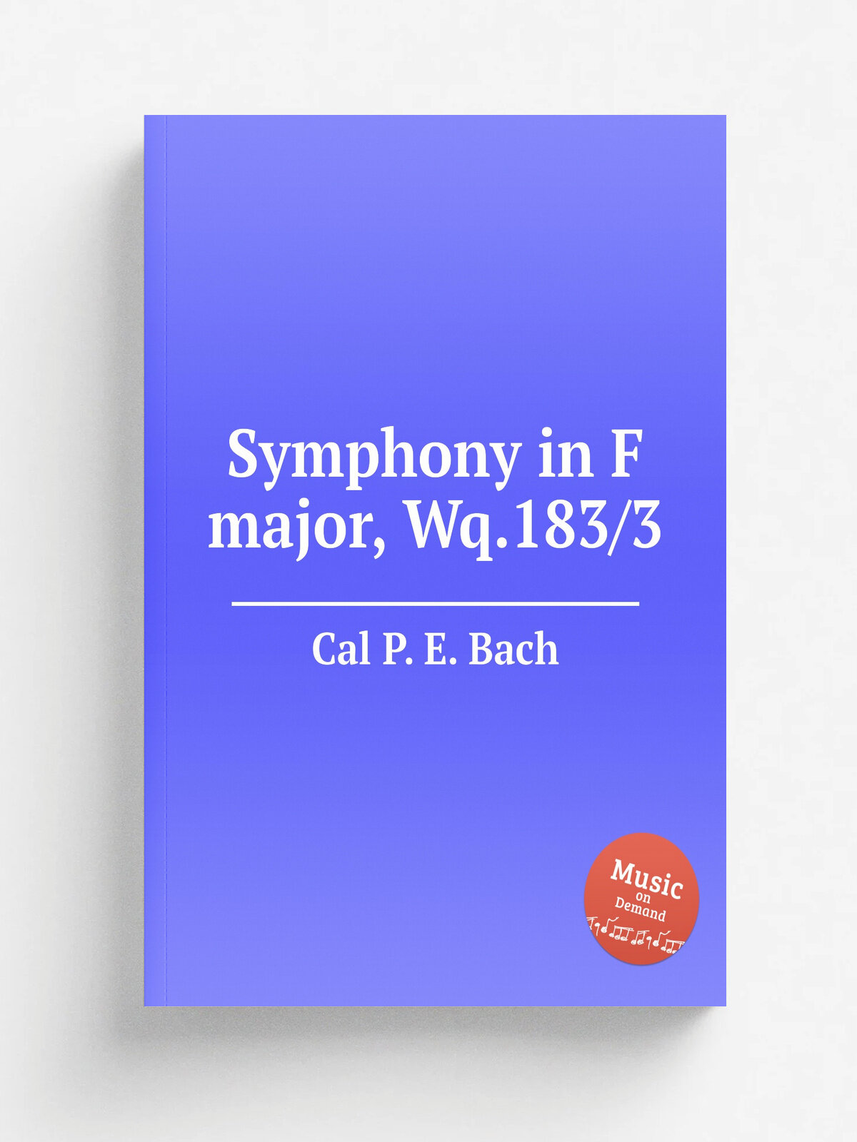 Symphony in F major, Wq.183/3 | Cal P. E. Bach | Репринт