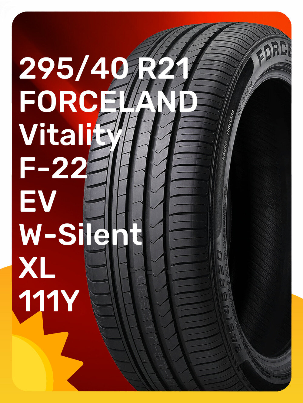 Шины Forceland Vitality F-22 EV W-Silent 295/40 R21 111Y, летние