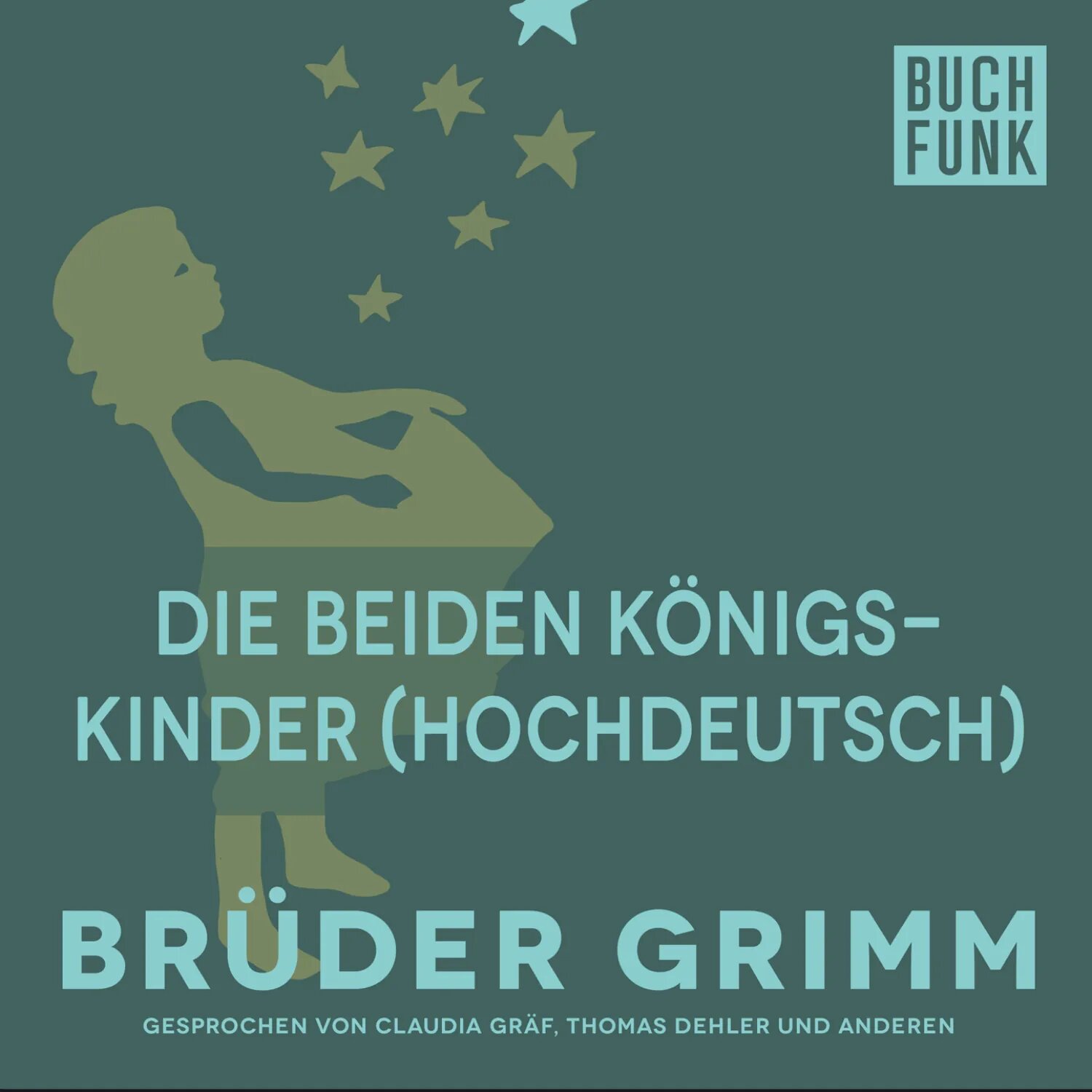 Die beiden Königskinder (Hochdeutsch) [Аудиокнига]