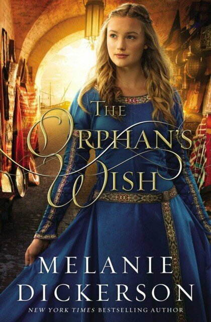 Dickerson Melanie "The Orphan's Wish"