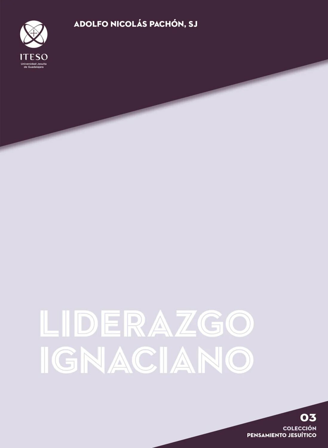 Liderazgo ignaciano [Цифровая книга]