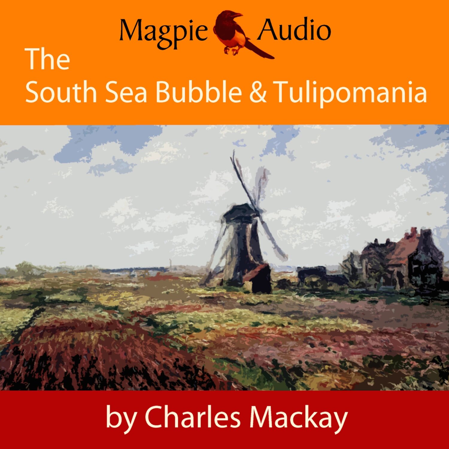 The South Sea Bubble and Tulipomania - Financial Madness and Delusion (Unabridged) [Аудиокнига]