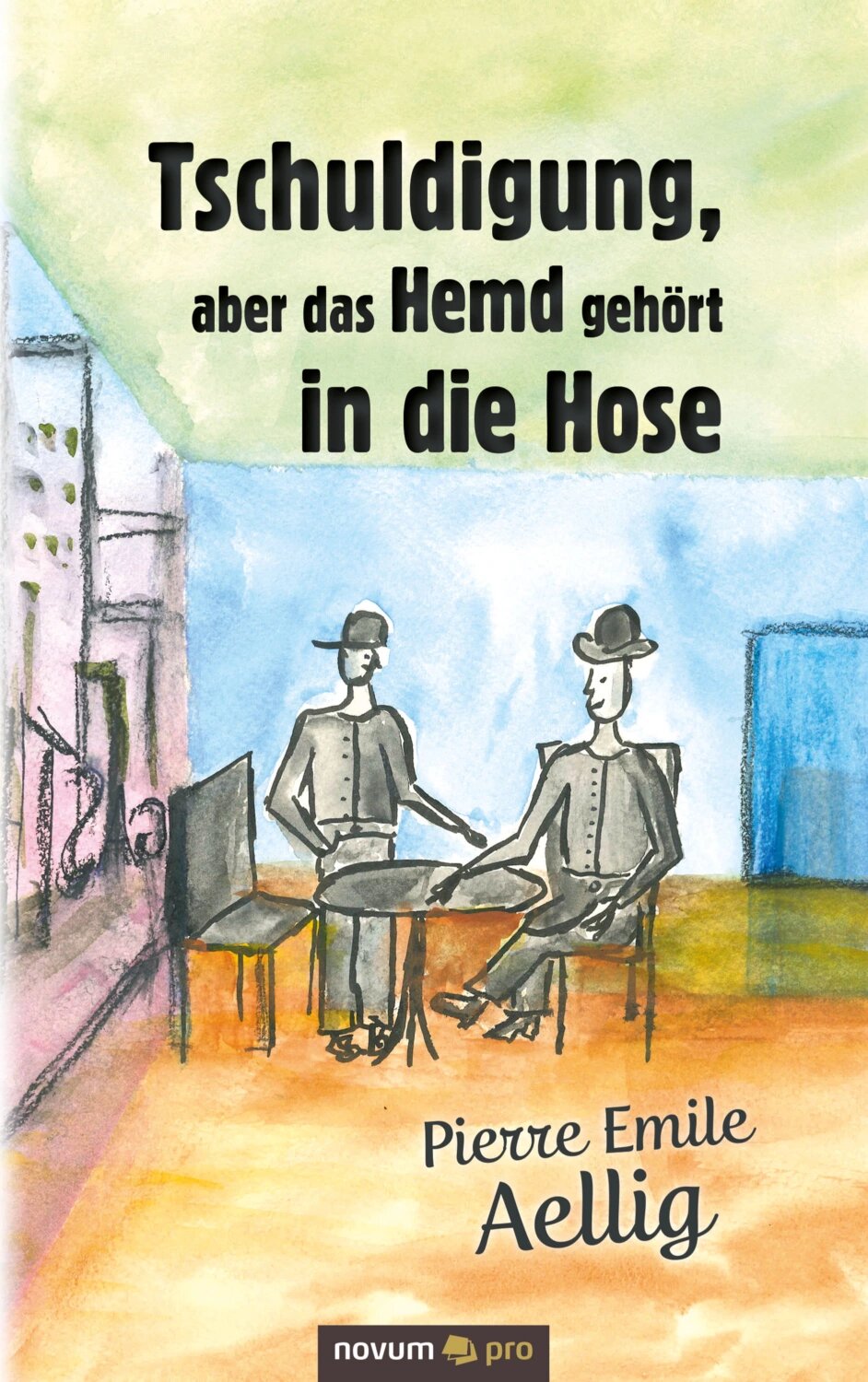 Tschuldigung, aber das Hemd gehört in die Hose [Цифровая книга]