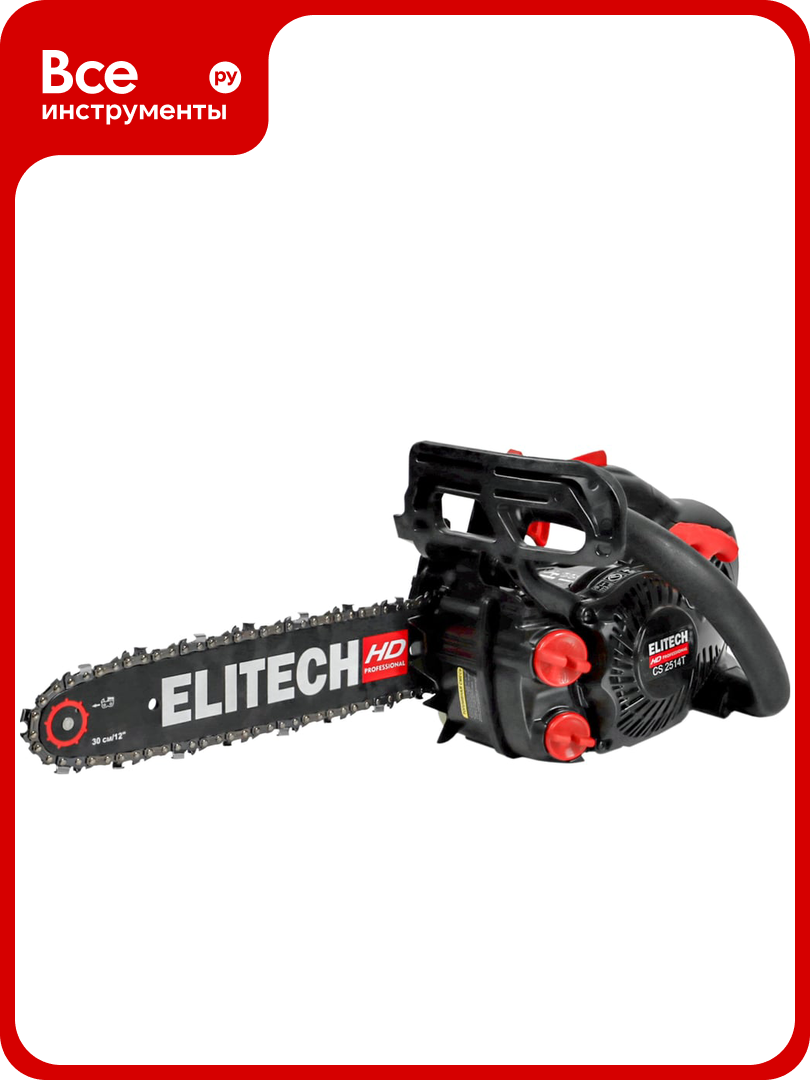 Пила цепная бензиновая Elitech CS 2514T (E1611.003.00) HD 205448