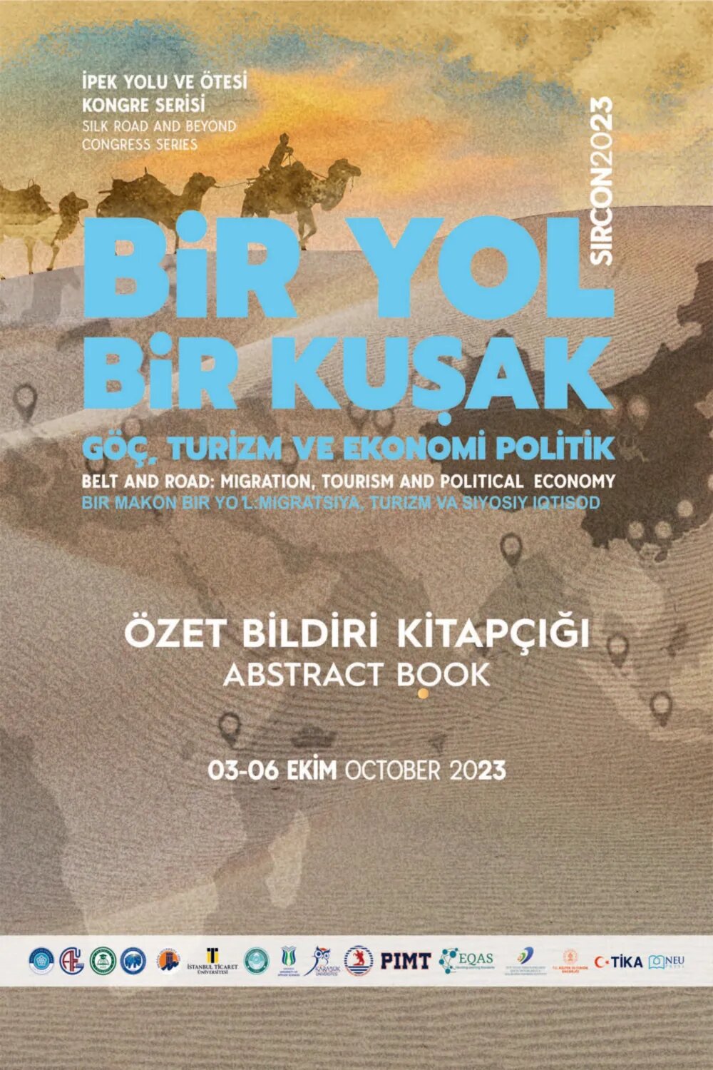 IPEK YOLU VE ÖTESI KONGRE SERISI KUŞAK VE YOL: FIRSATLAR VE ÇIKMAZLAR ÖZET KITABI (SIRCON 2023) [Цифровая книга]