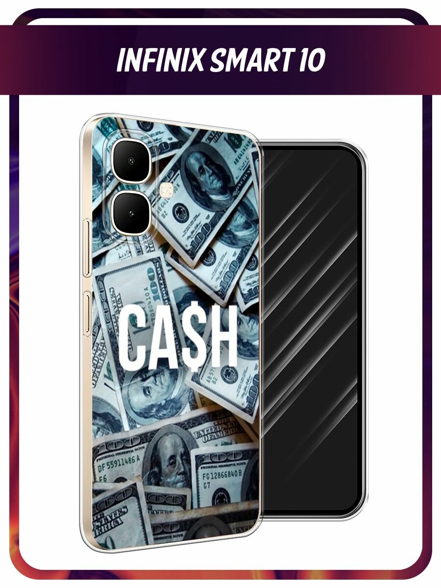 Чехол на Infinix Smart 10 / Инфиникс Смарт 10 с принтом "Cash"