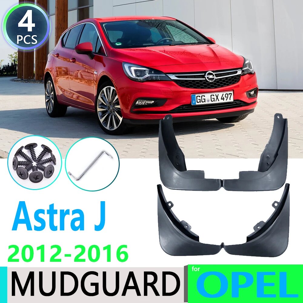Автомобильные Брызговики для Opel Vauxhall Astra J Buick Verano 2010 ~ 2016, 4 шт, брызговики, брызговики, автомобильные аксессуары