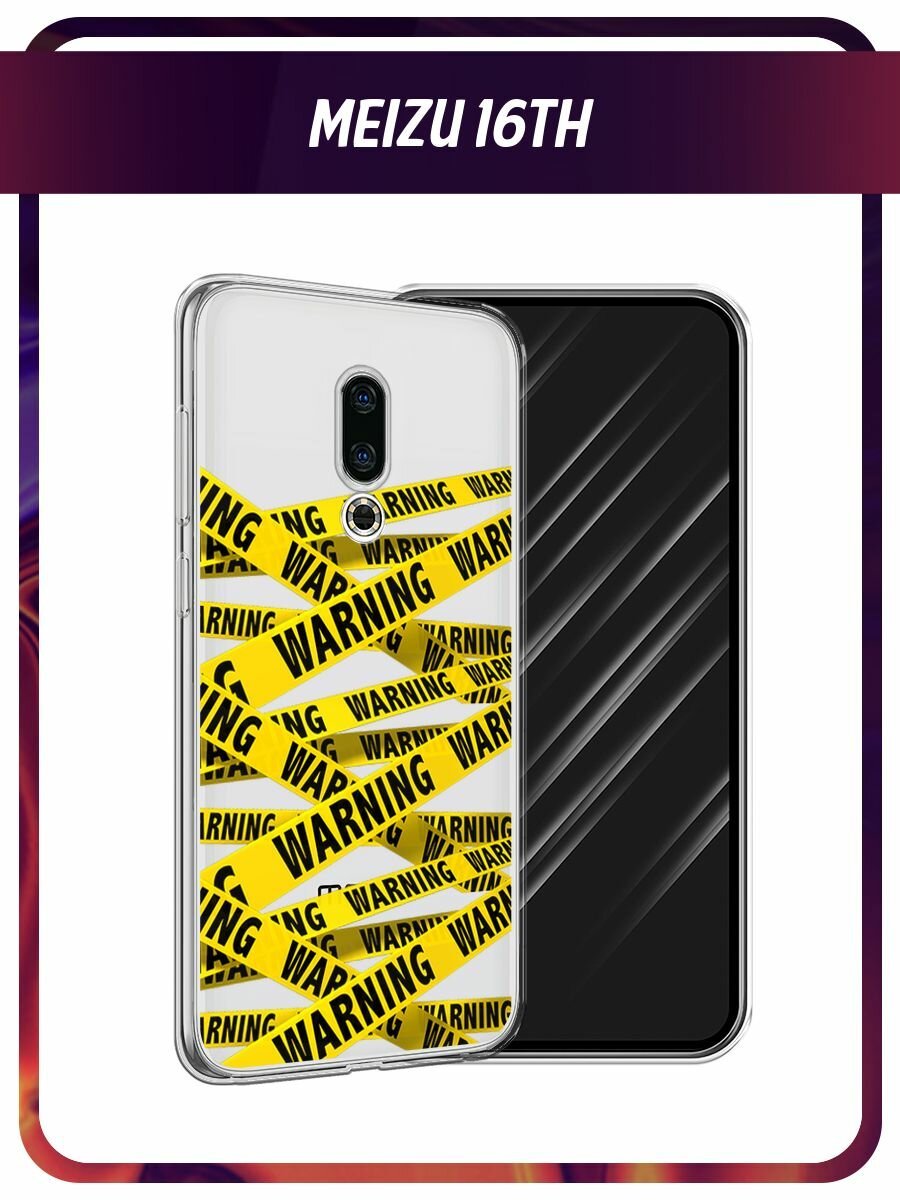 Чехол на Meizu 16th / Мейзу 16th с принтом "Warning!", прозрачный