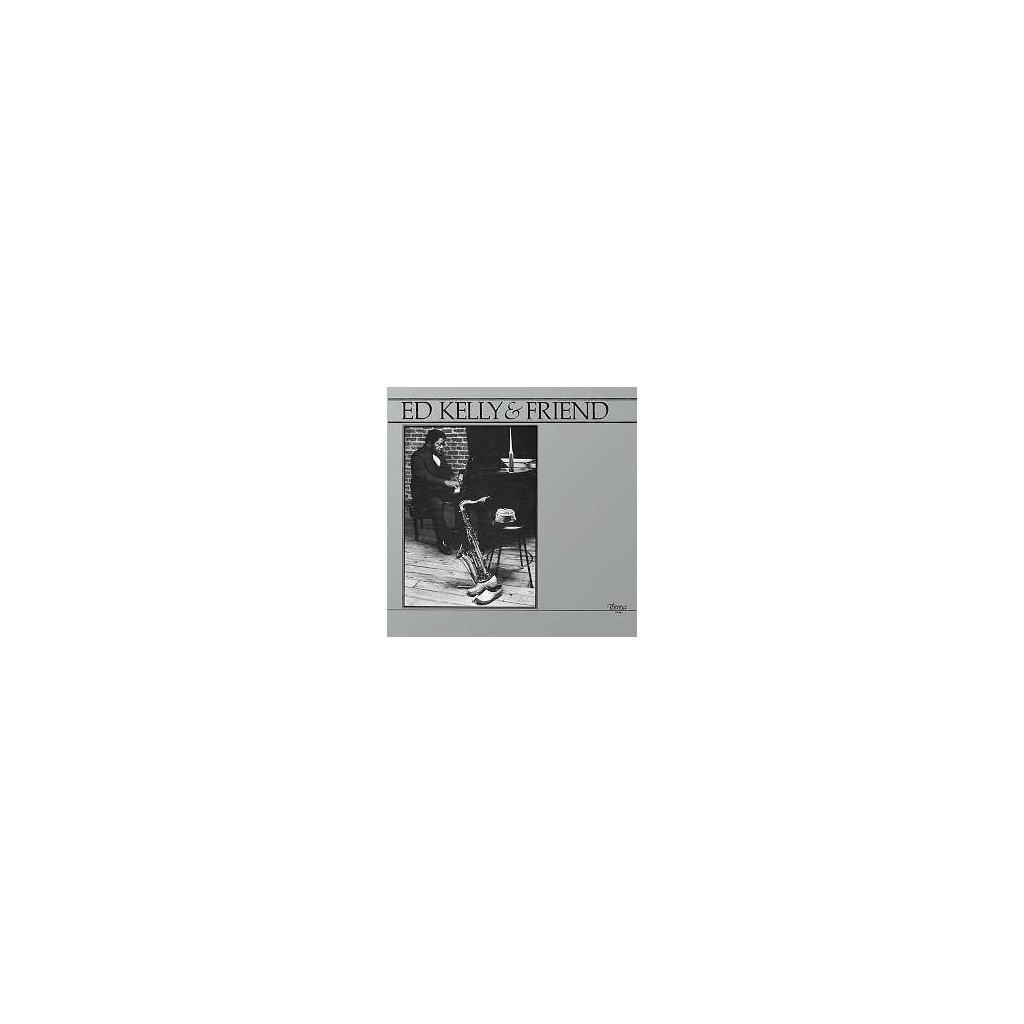 Виниловая пластинка Ed Kelly - Ed Kelly & Friend (remastered) (180g) (Limited Edition) (1 LP)