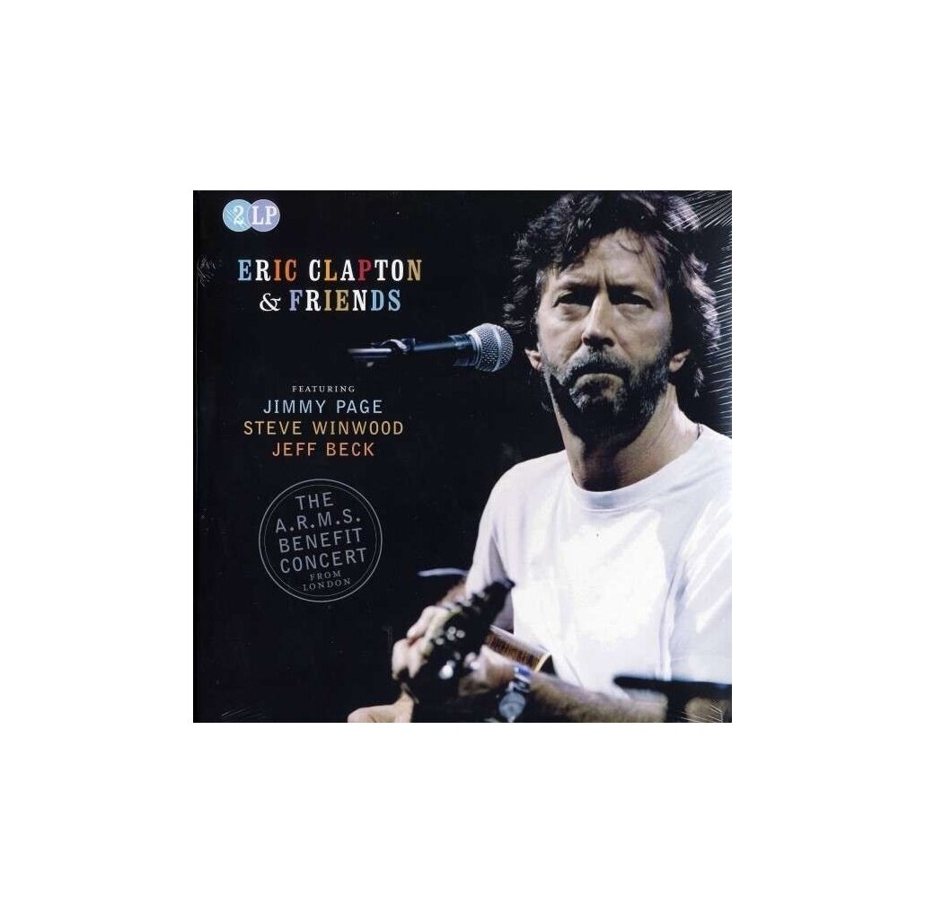 Виниловая пластинка Eric Clapton and Friends - The A.R.M.S. Benefit Concert From London - Vinil 180 gram (2 LP)