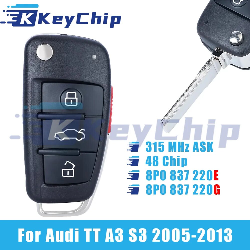 KeyChip для Audi TT A3 S3 2005-2013 3 + 1 кнопки откидной дистанционный ключ от автомобиля 315 МГц ID48 чип 8P0837220E 8P0837220G