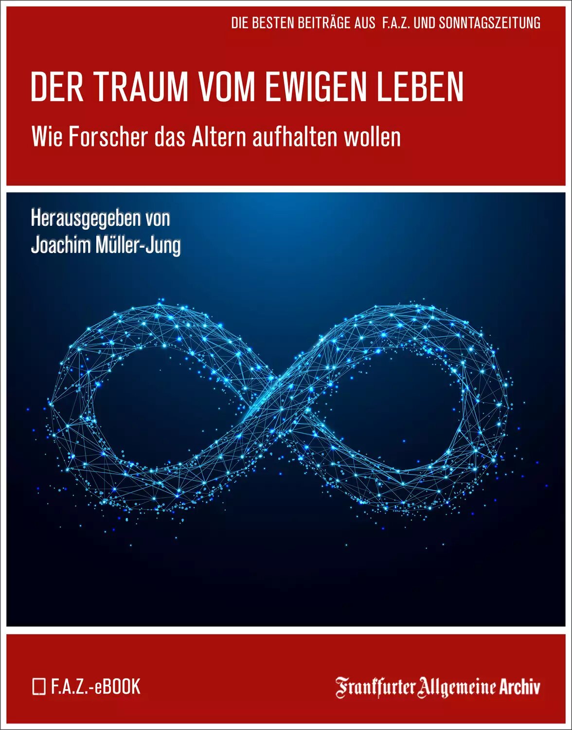 Der Traum vom ewigen Leben [Цифровая книга]