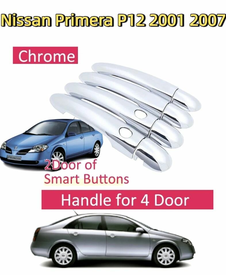 Хромированные накладки на дверные ручки из ABS для Nissan Primera P12 2001 2007, роскошный комплект аксессуаров для стайлинга автомобиля.