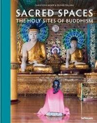Книга "Sacred Spaces : The Holy Sites of Buddhism"